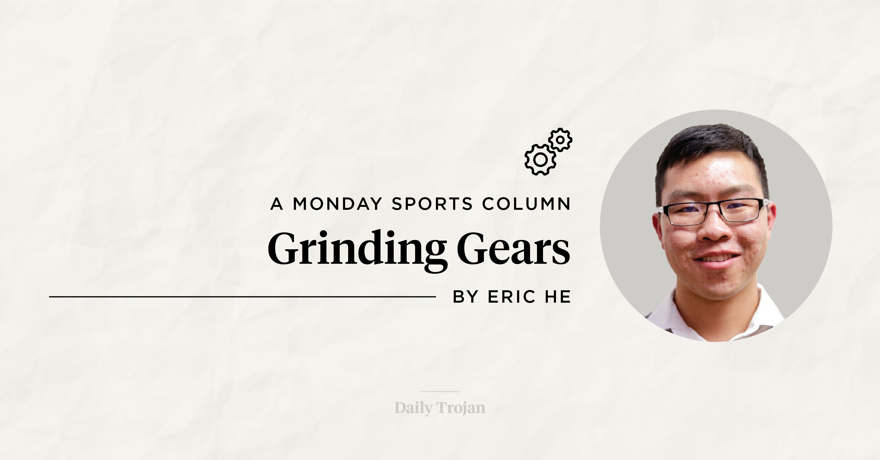 Grinding Gears: USC men’s basketball is coming together - Daily Trojan